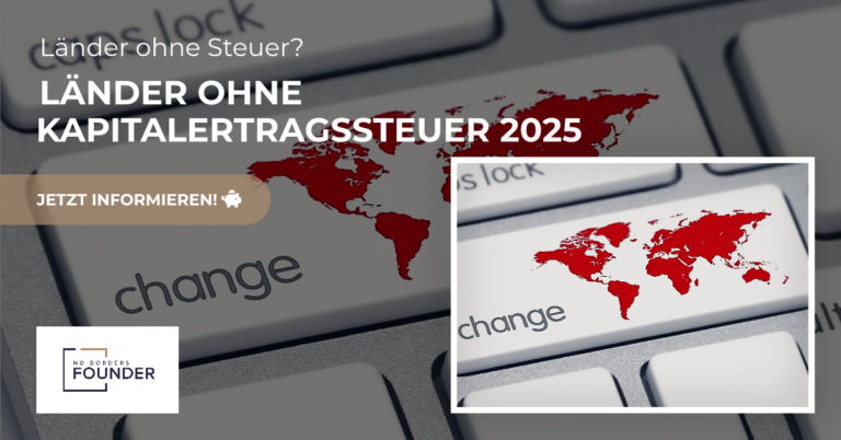 Länder ohne Kapitalertragsteuer 2025 – Ultimativer Leitfaden