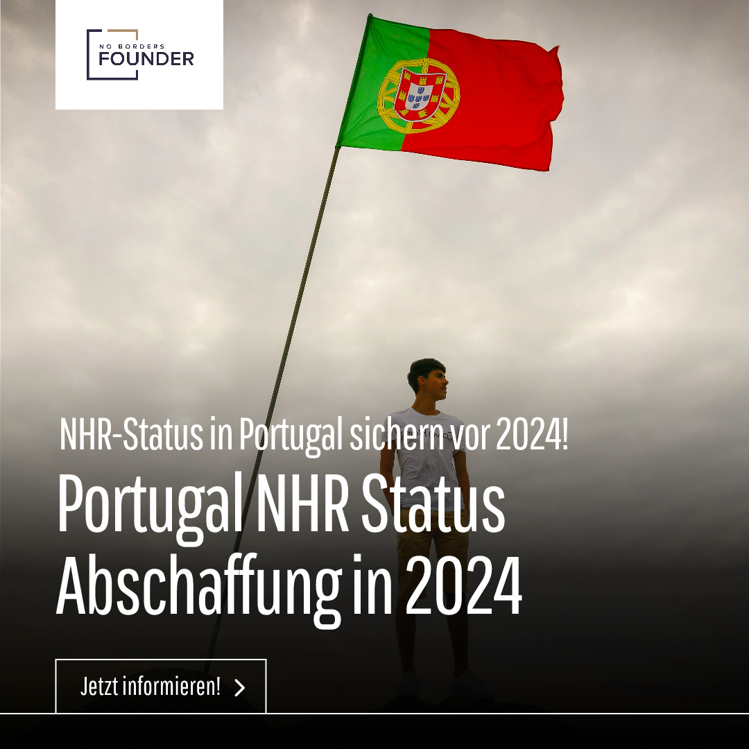 Portugal NHR Status Abschaffung 2024: Strategien von NBF