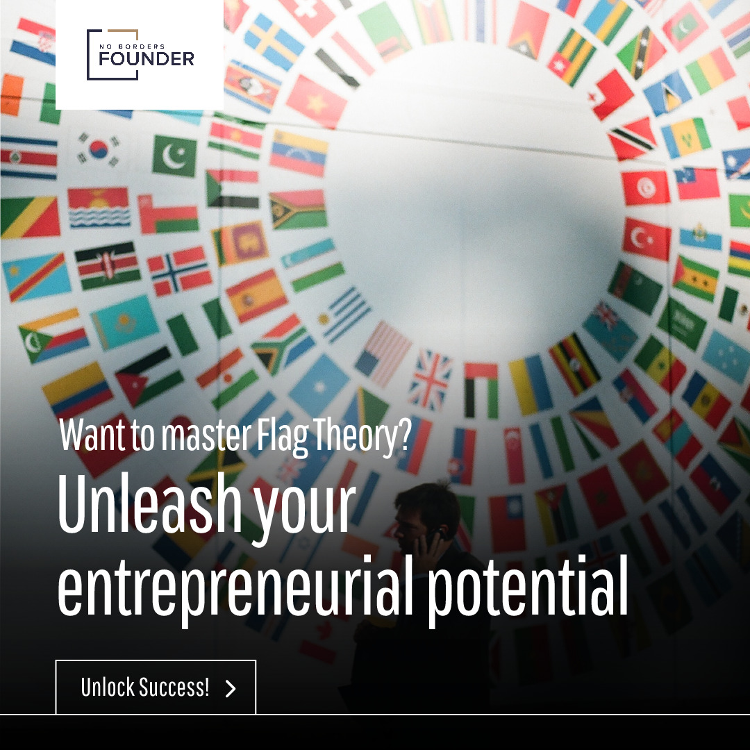 Explore Flag Theory and Find Your Path to Freedom | NBF