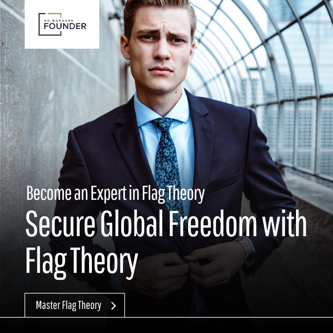 Mastering Flag Theory with No Borders Founder | Unlock Global Prosperity