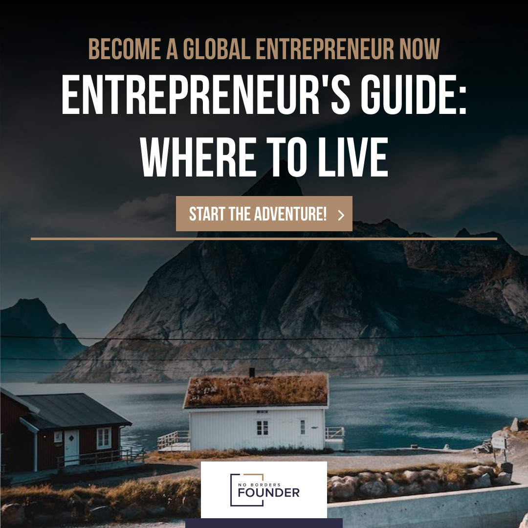 The best countries to live in for entrepreneurs