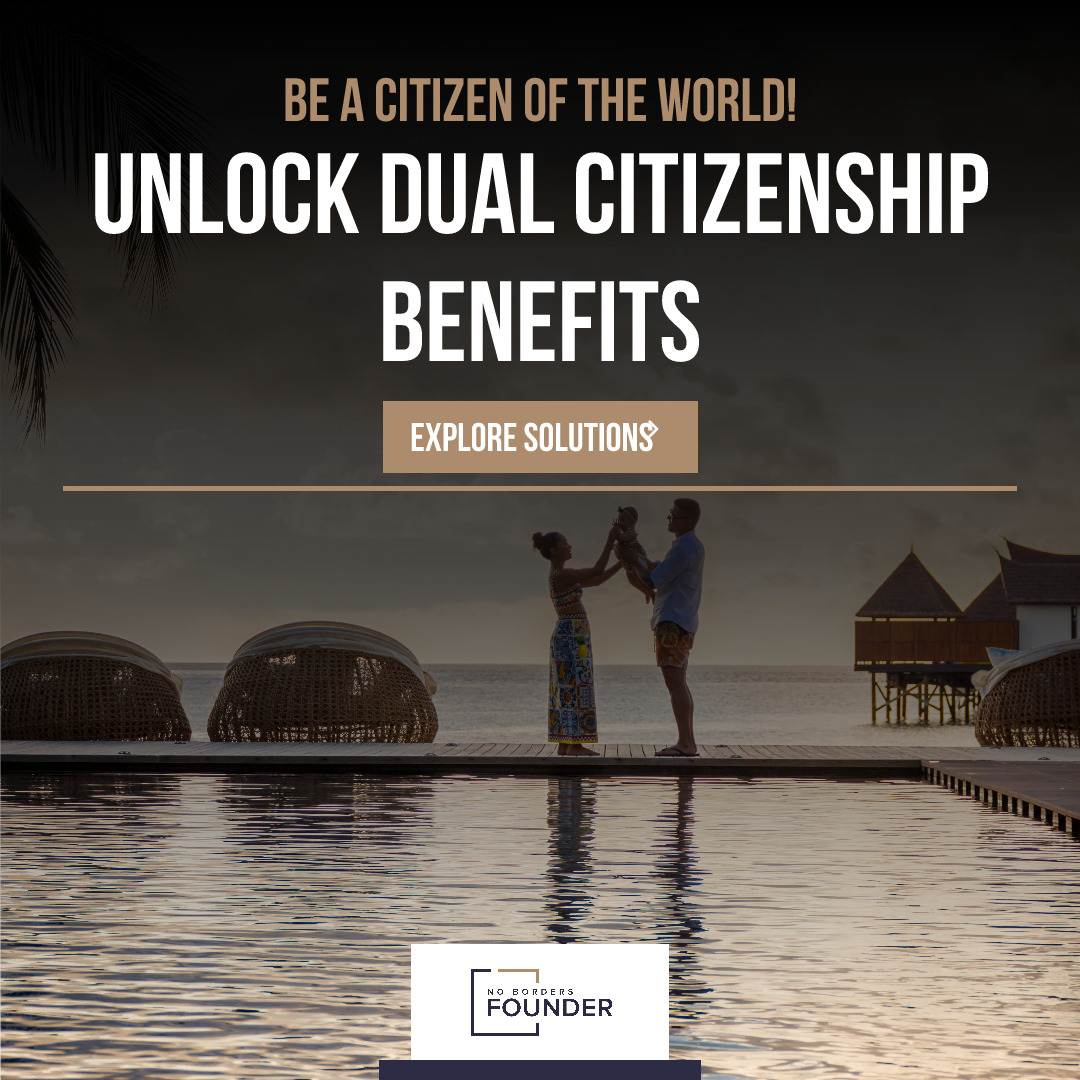 Global Citizenship Unveiled: Navigate Your Way to Dual Citizenship and ...