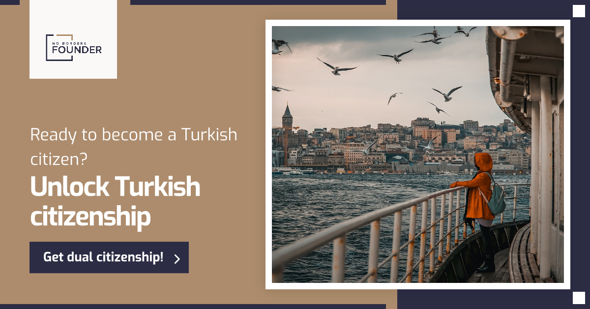 Unlock the Potential of Turkish Citizenship by Investment